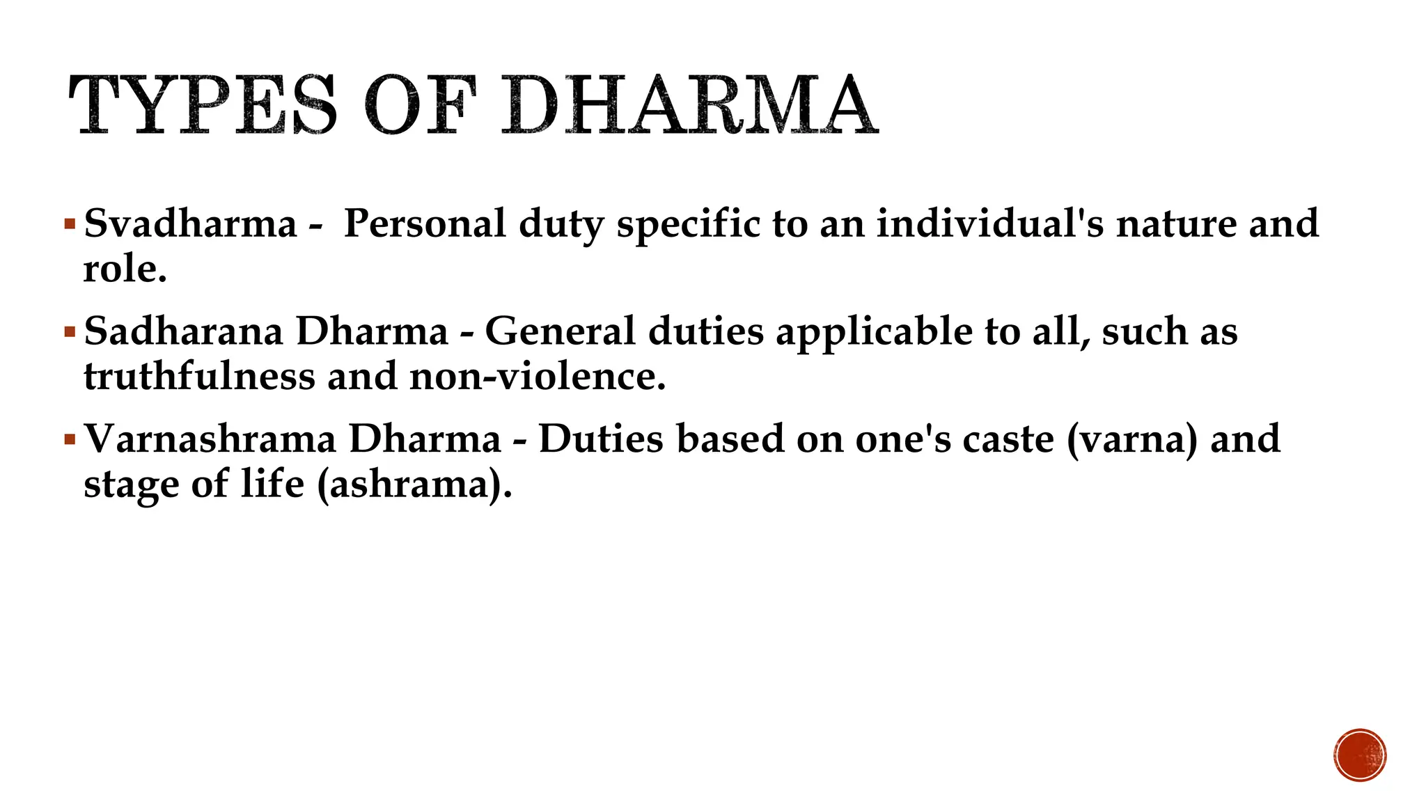 Dharma in Indian Philosophy - An Overview | PPTX
