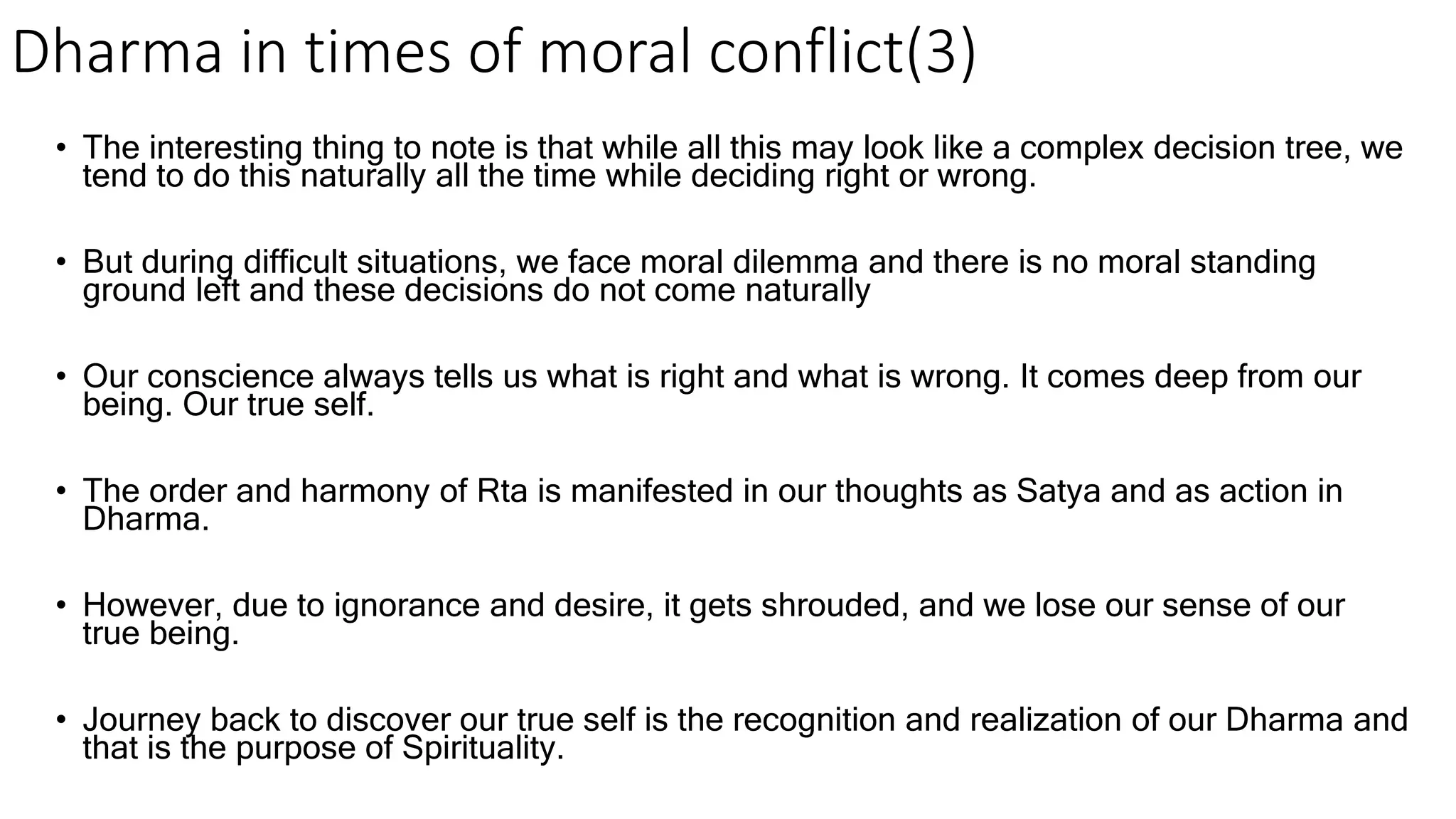 Dharma in times of moral conflict - How to navigate.pptx