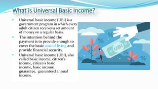 UNIVERSAL BASIC INCOME PPT | PPTX