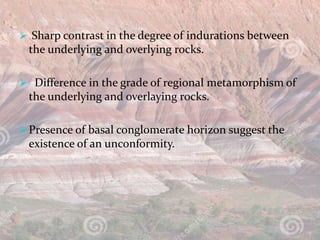 UNCONFORMITY BY DHARMESH | PPTX | Geology | Science