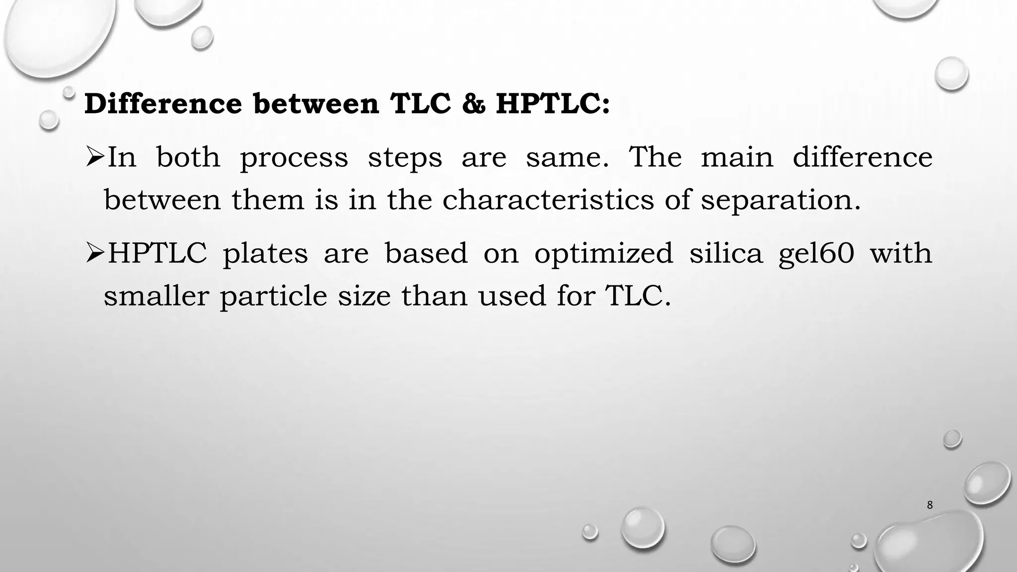 High performance thin layer chromatography(HPTLC) | PPTX