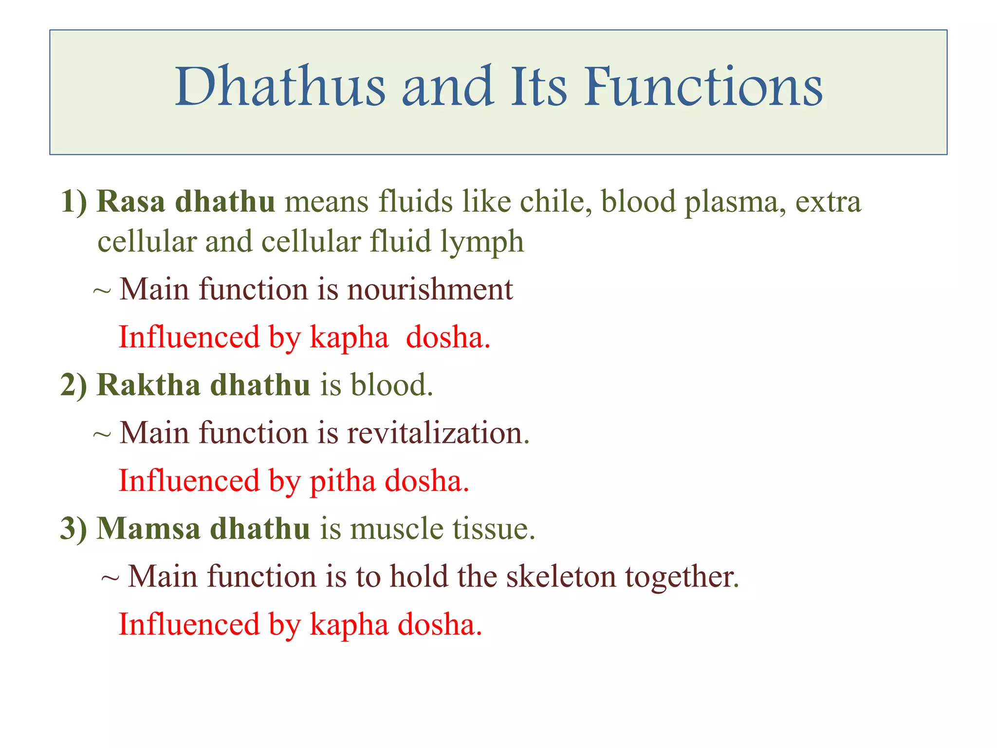 Dhathus and its functions | dr.franklin ayurvedic centre | PPT