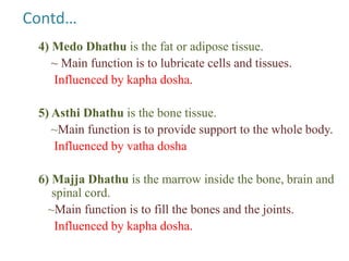 Dhathus and its functions | dr.franklin ayurvedic centre | PPT