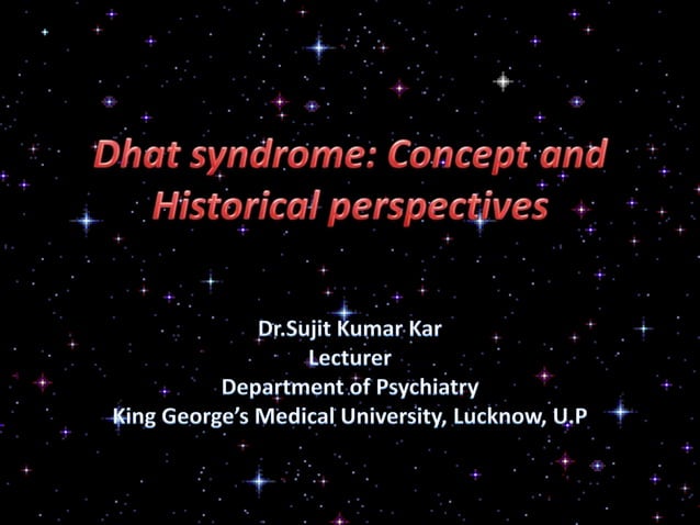 Dhat syndrome | PPTX