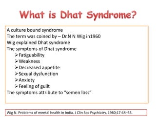 Dhat syndrome | PPT