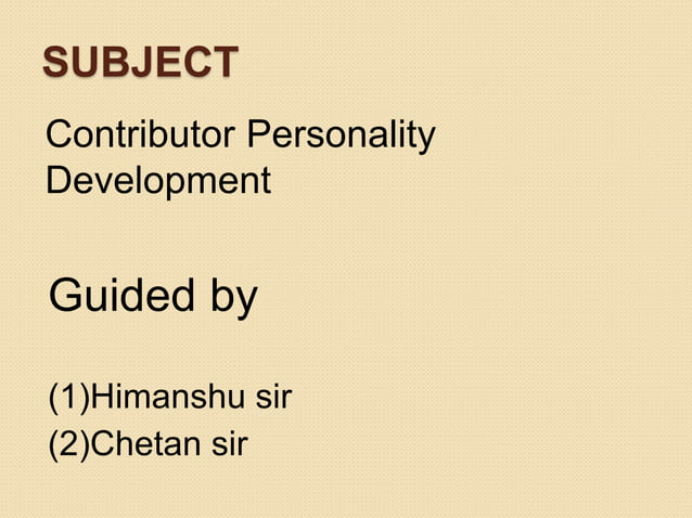 Contributor Personality Development By Dhaval Vala | PPTX