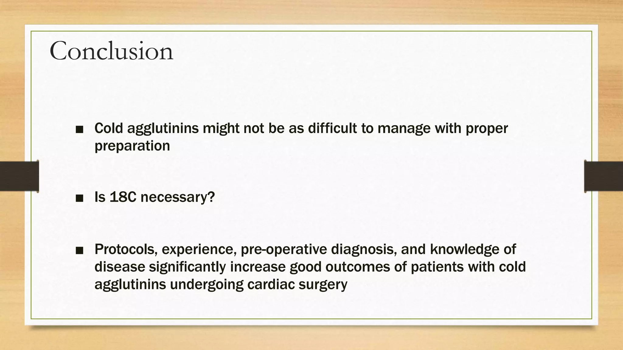 DHCA-in-a-Patient-with-Known-Cold-Agglutinin-Antibodies | PPTX