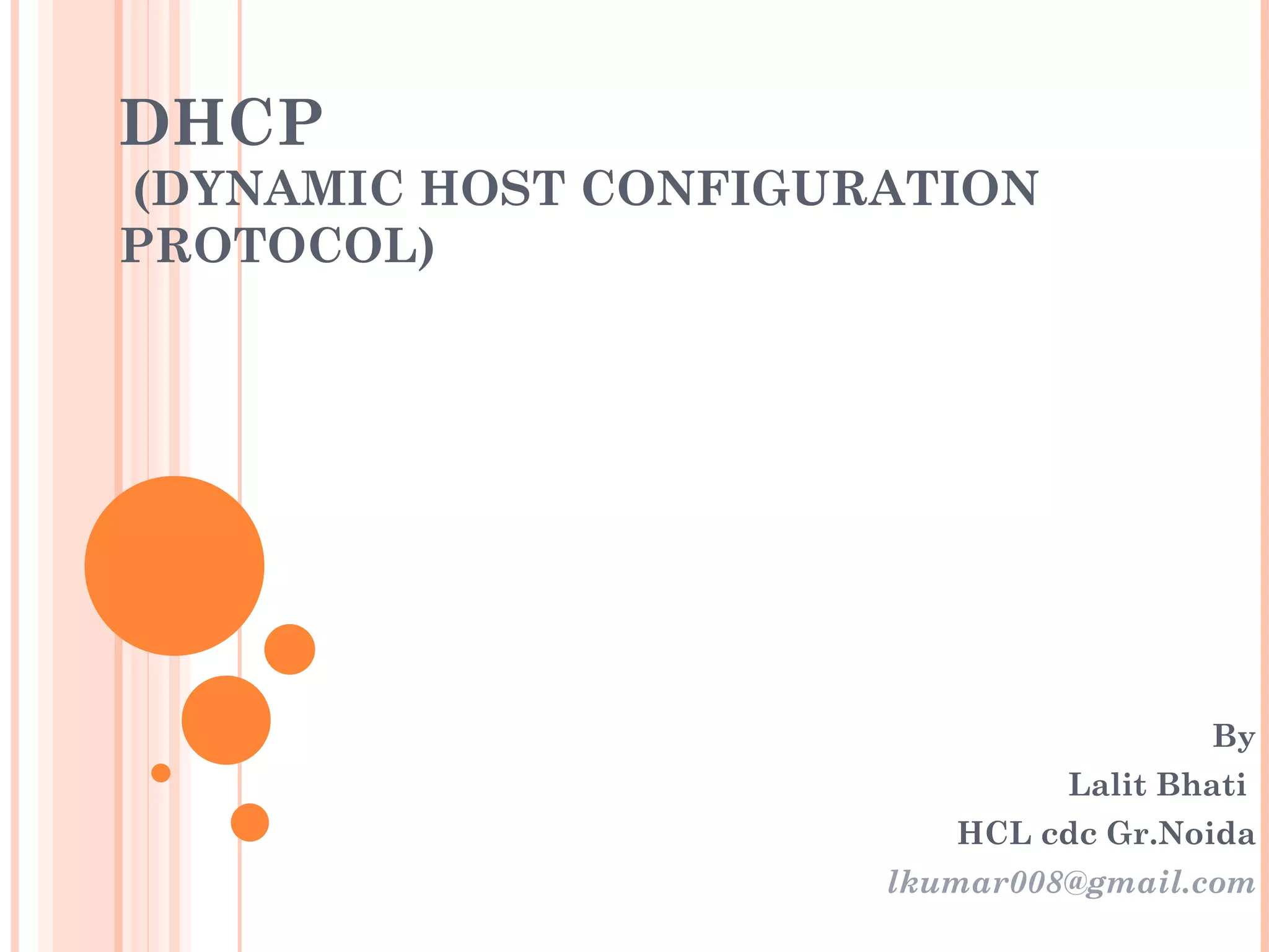 Dhcp by lalit bhati | PPT