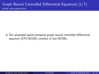 [Yonsei AI Workshop 2022] Graph Neural Controlled Differential ...