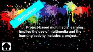 LESSON15:PROJECT-BASED MULTIMEDIA LEARNING | PPT