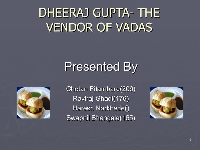 Dheeraj Gupta | PPT