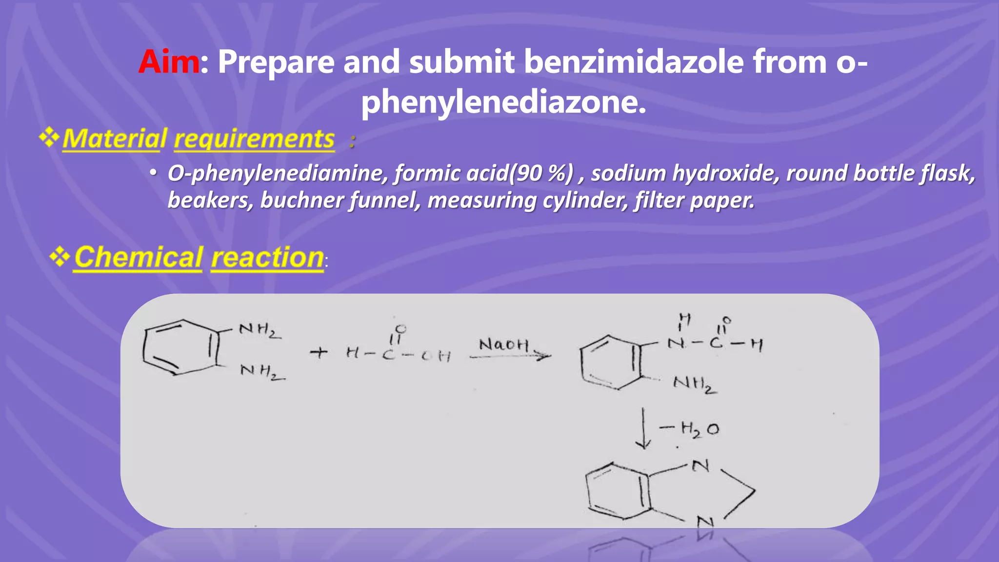 Preparation of benzimidazole | PPTX