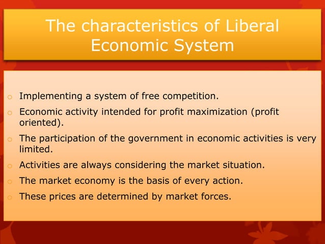 Dhera agung liberal economic system | PPT