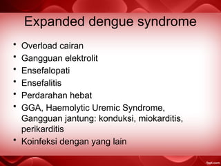 Dengue hemmoragic fever Dengue hemmoragic fever. | PPTX