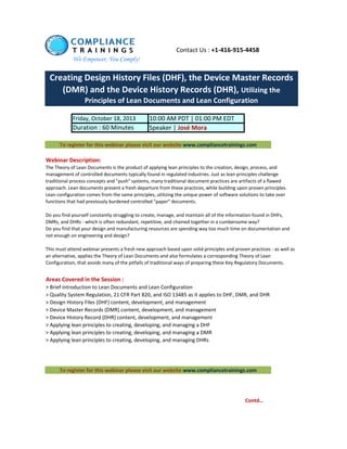 Creating Design History Files (DHF), the Device Master Records (DMR ...