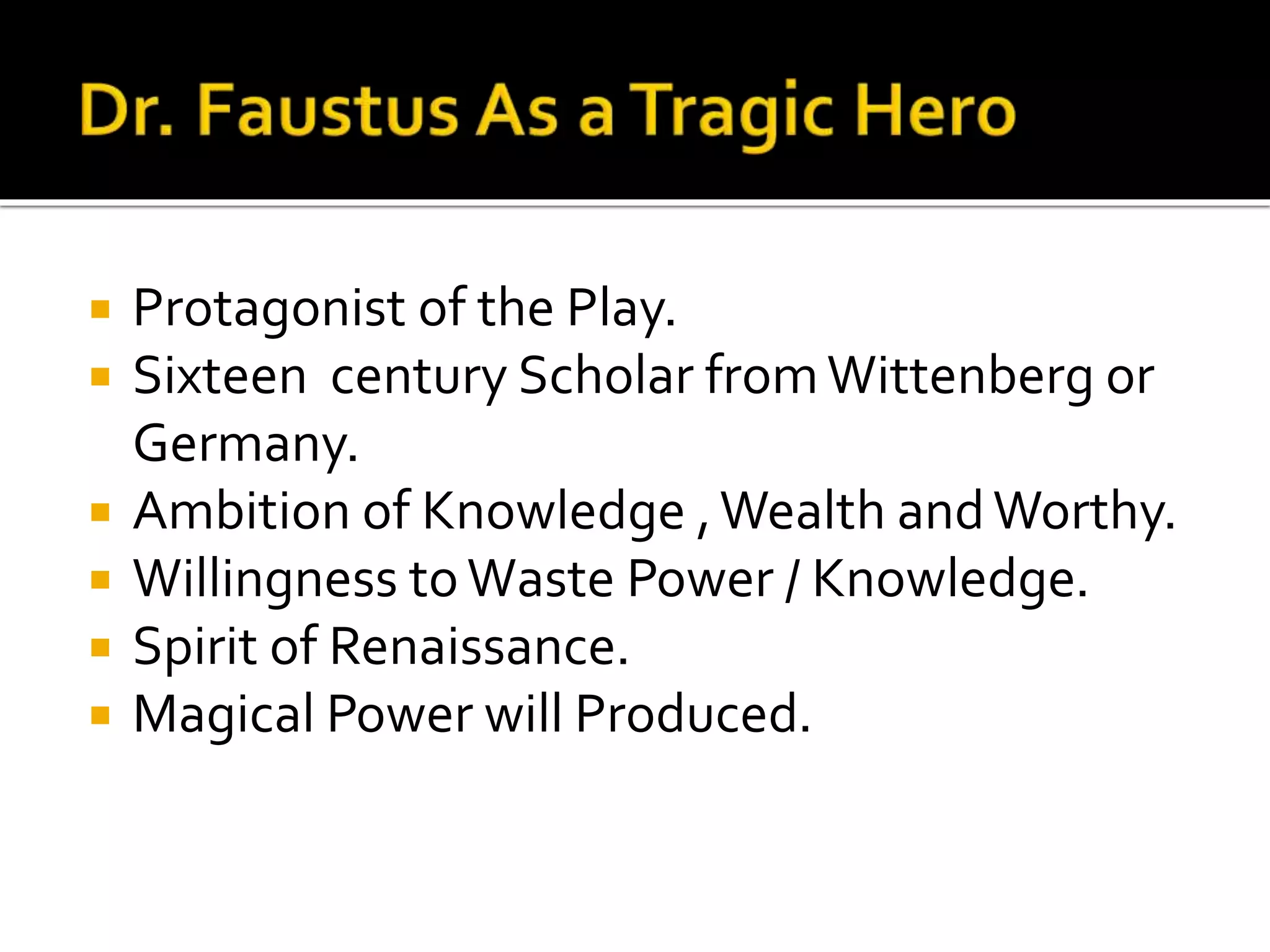 Dr. faustus as a tragic hero | PPTX
