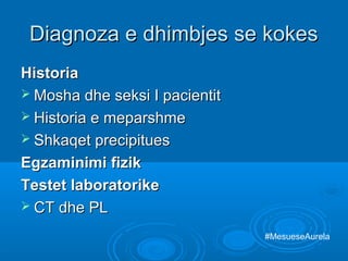 MJEKSI ....DHIMBJA E KOKES | PPT