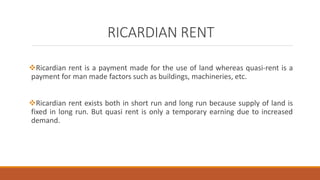 FACTORS OF PRODUCTION – LAND & ITS CHARACTERISTICS – THEORIES OF RENT ...