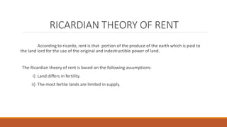 FACTORS OF PRODUCTION – LAND & ITS CHARACTERISTICS – THEORIES OF RENT ...