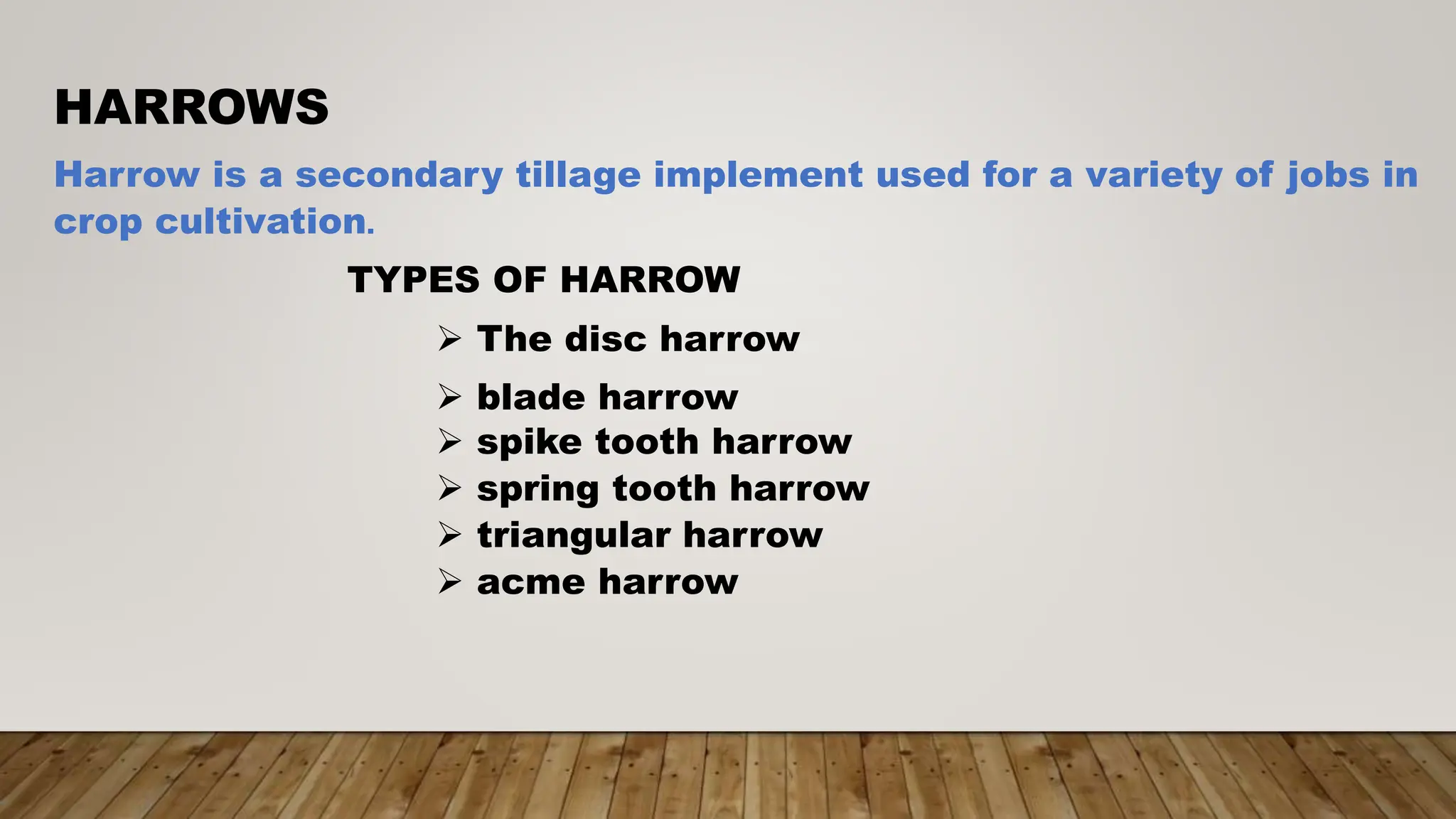 Tractor Drawn Harrows by Dhivyadharshini | PPTX