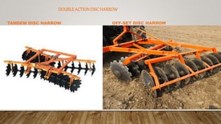 Tractor Drawn Harrows by Dhivyadharshini | PPTX