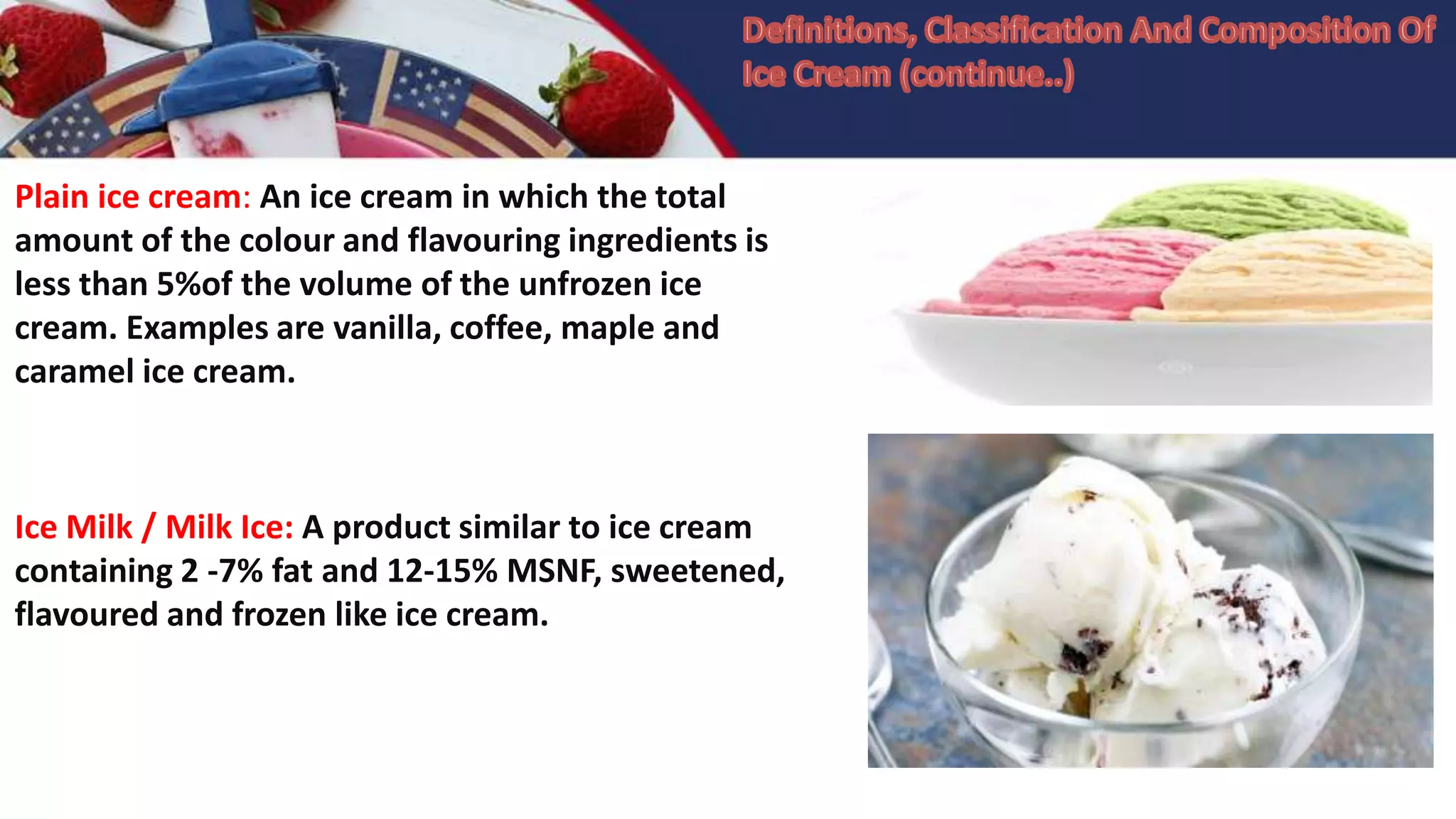 Ice cream and its classification | PPTX