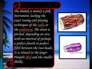 Dholak | PPTX | Music | Entertainment