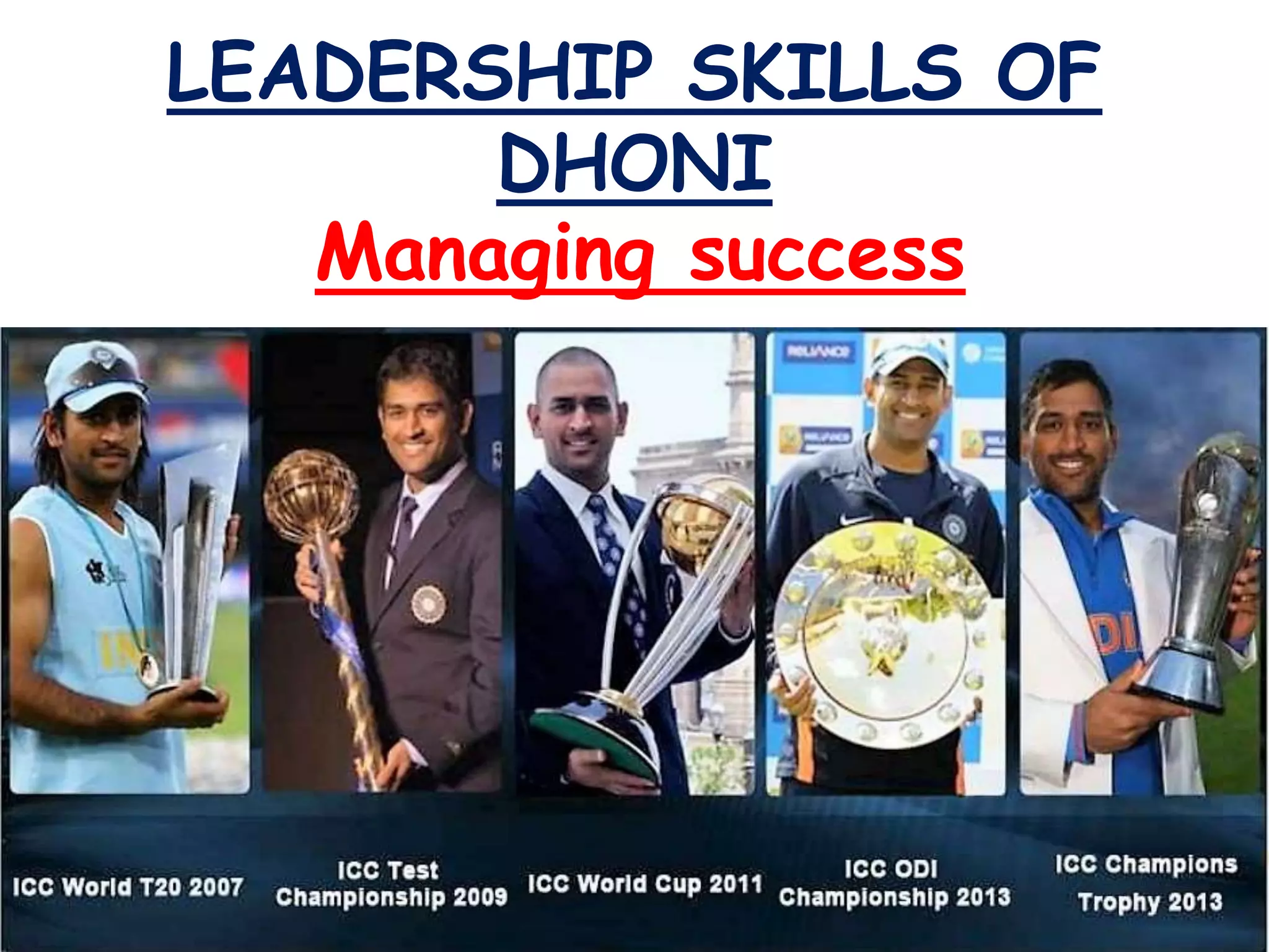 Dhoni :The born leader | PPTX