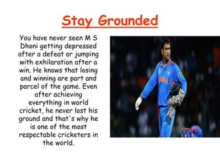 Dhoni :The born leader | PPTX