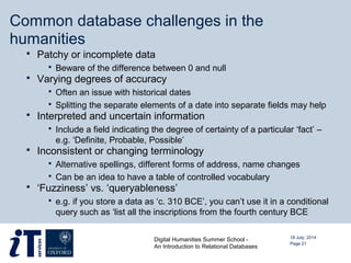 DHOxSS 2014 - Introduction to Relational Databases | PPT