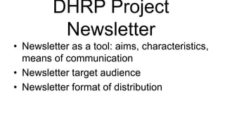 Dhrp project newsletter | PPTX