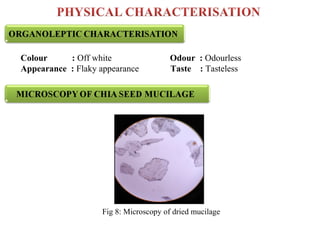 Dhruti Avlani - Chia Seed Mucilage | PPT