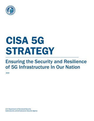 DHS CISA 5G Strategy 2020 | PDF