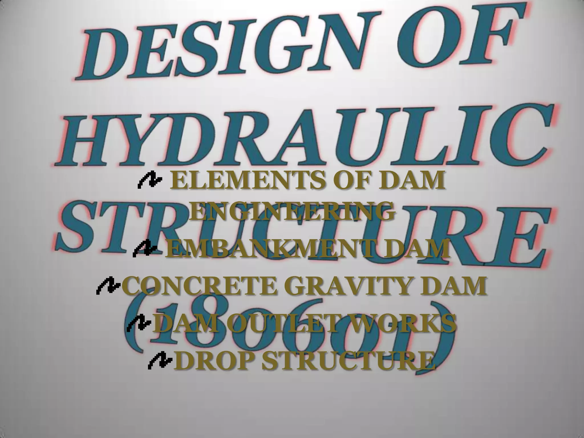 Design of Hydraulic Structure | PPTX
