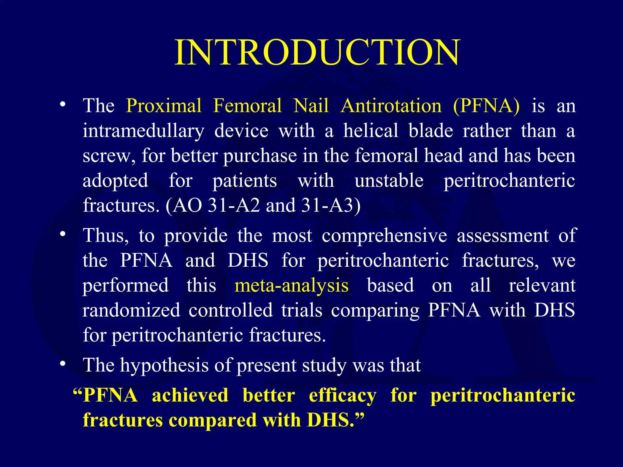 DHS vs PFNA for Intertrochanteric fractures - Dr Chintan N Patel | PPT