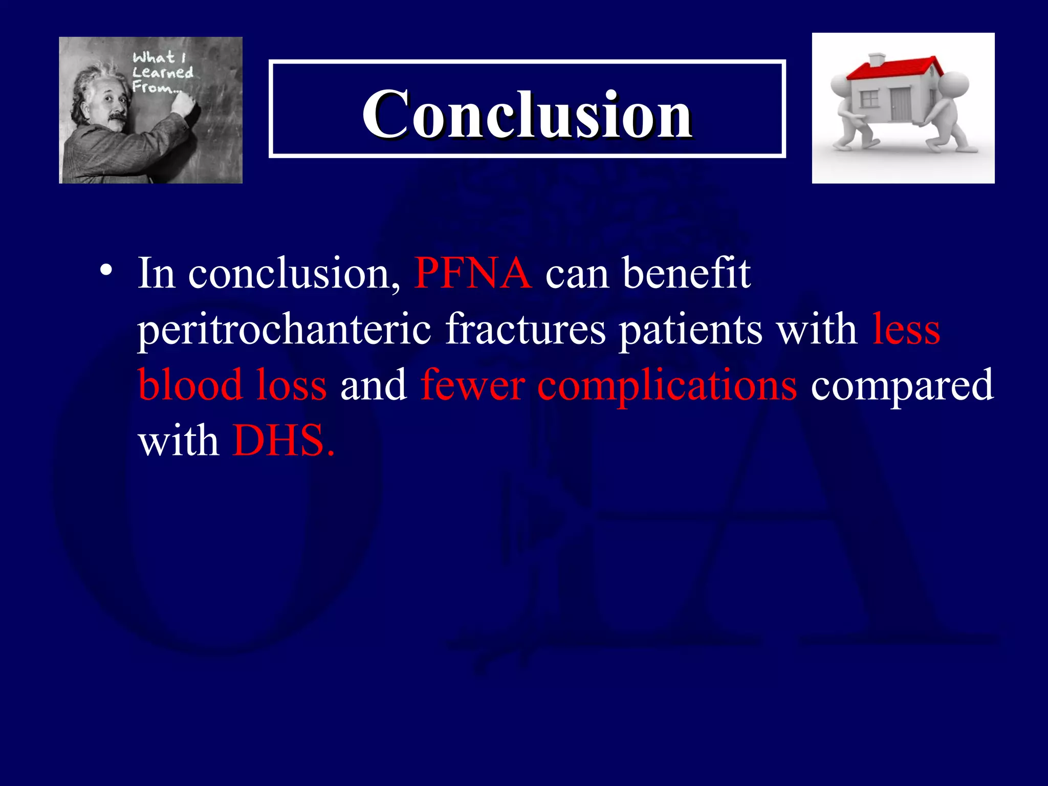 DHS vs PFNA for Intertrochanteric fractures - Dr Chintan N Patel | PPT