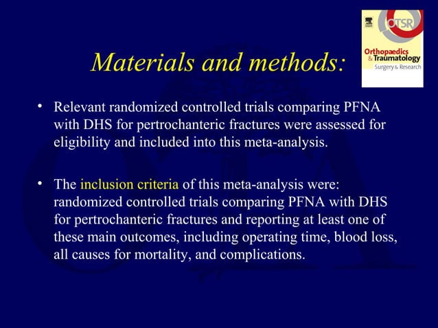 DHS vs PFNA for Intertrochanteric fractures - Dr Chintan N Patel | PPT ...
