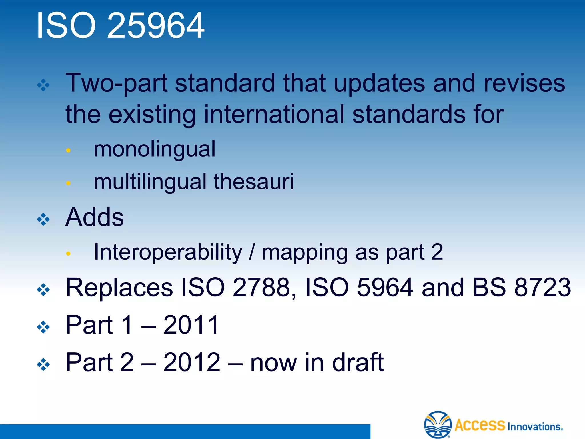 ISO 25964: Information and Documentation - Thesauri and ...