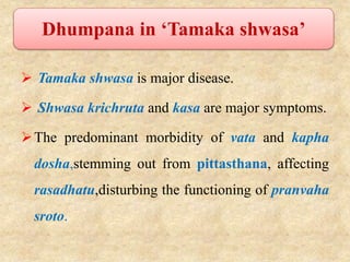 Dhumpana in Shwasa Roga | PPTX