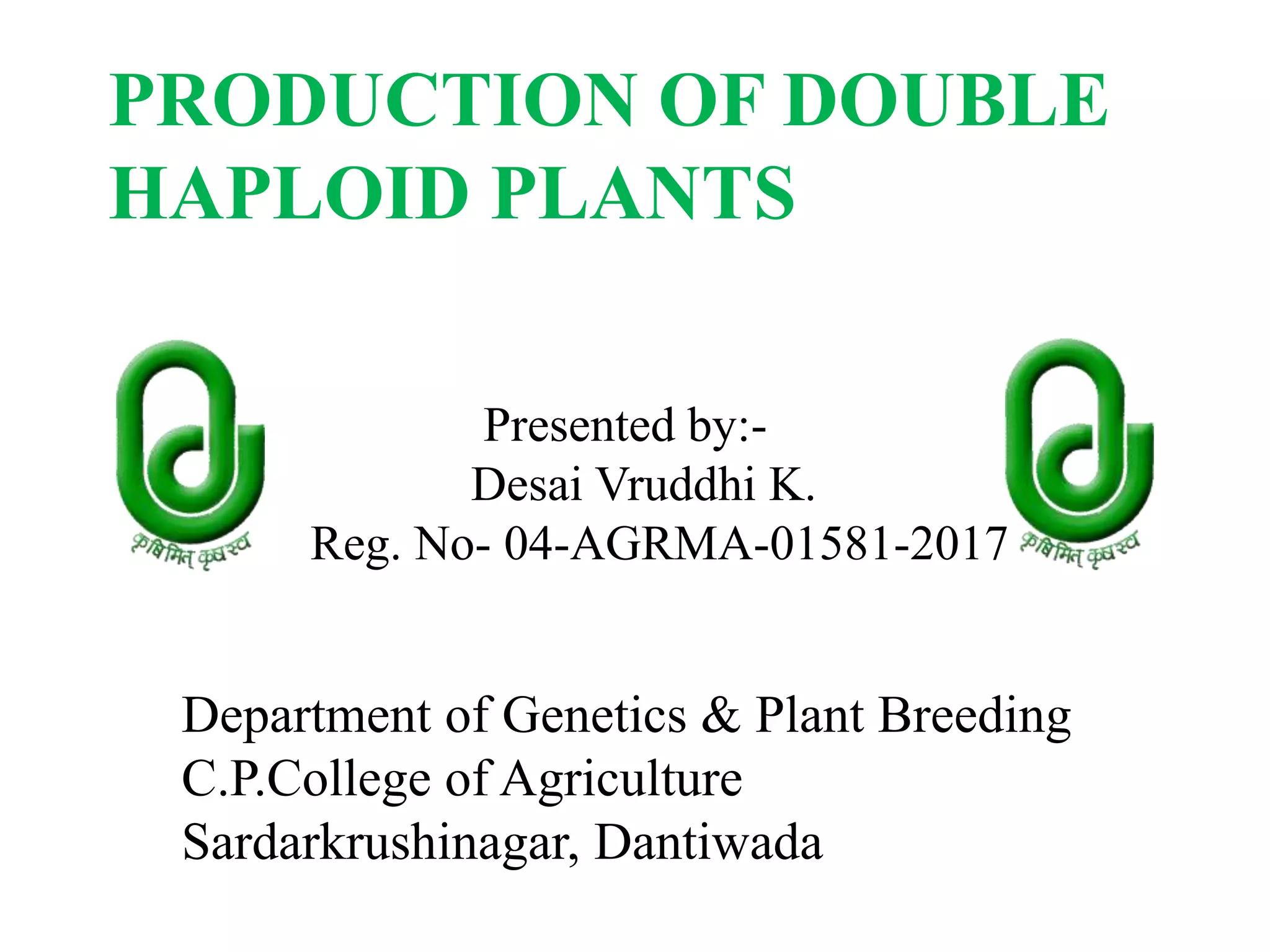 production of double haploid plants | PPTX