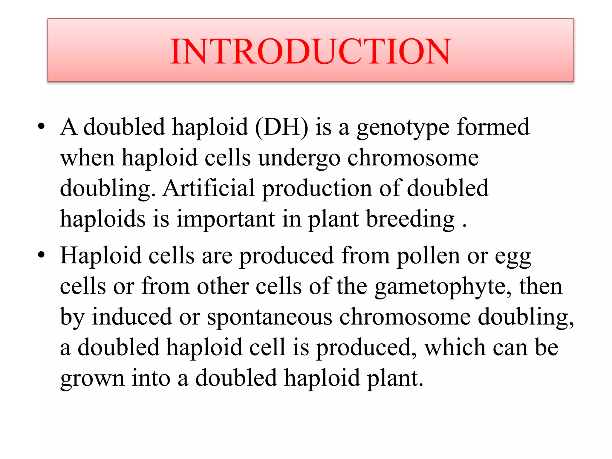 production of double haploid plants | PPTX
