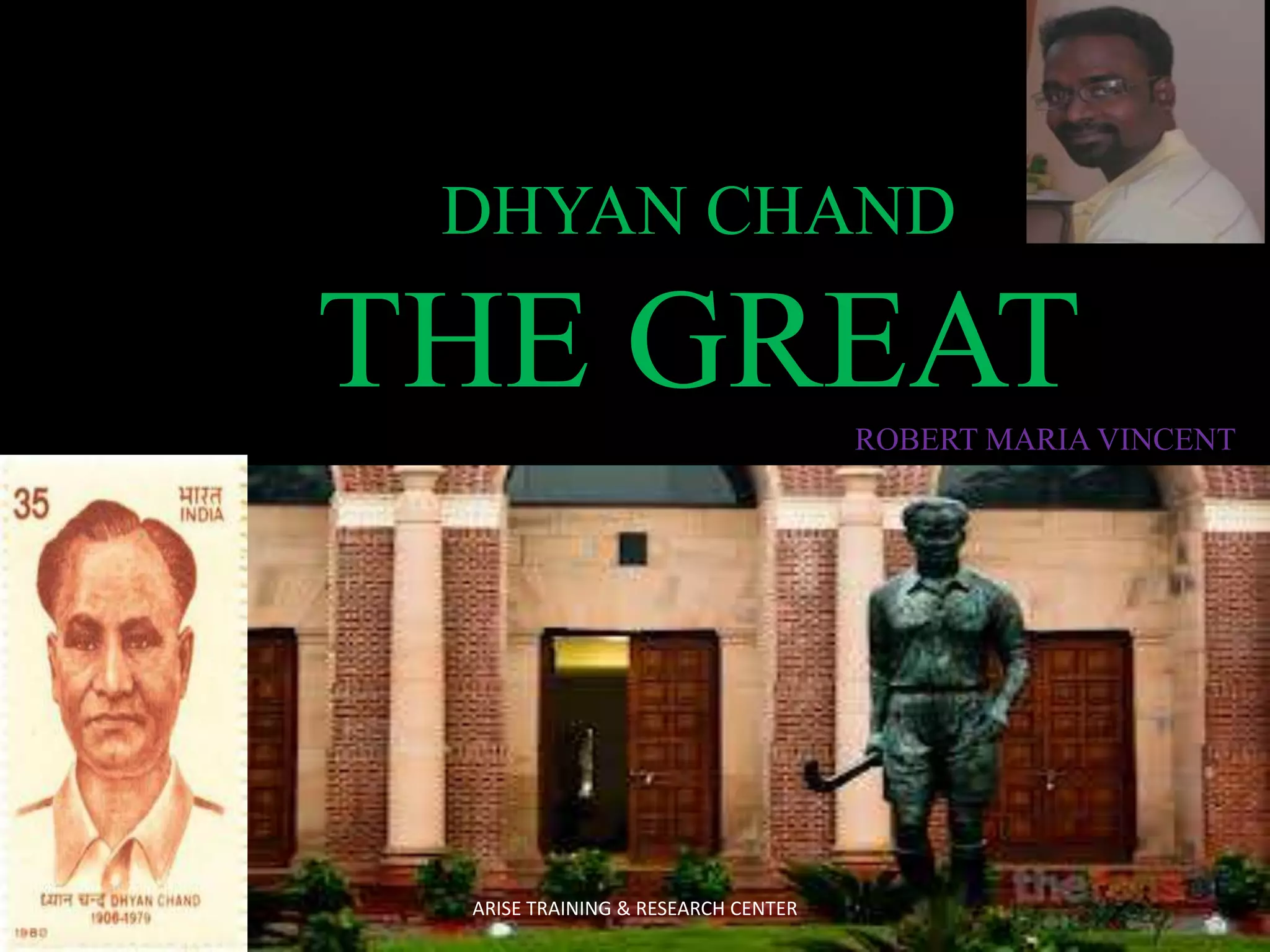 Dhyan chand - INDIAN HOCKEY PLAYER - Hitler saluted | PPT