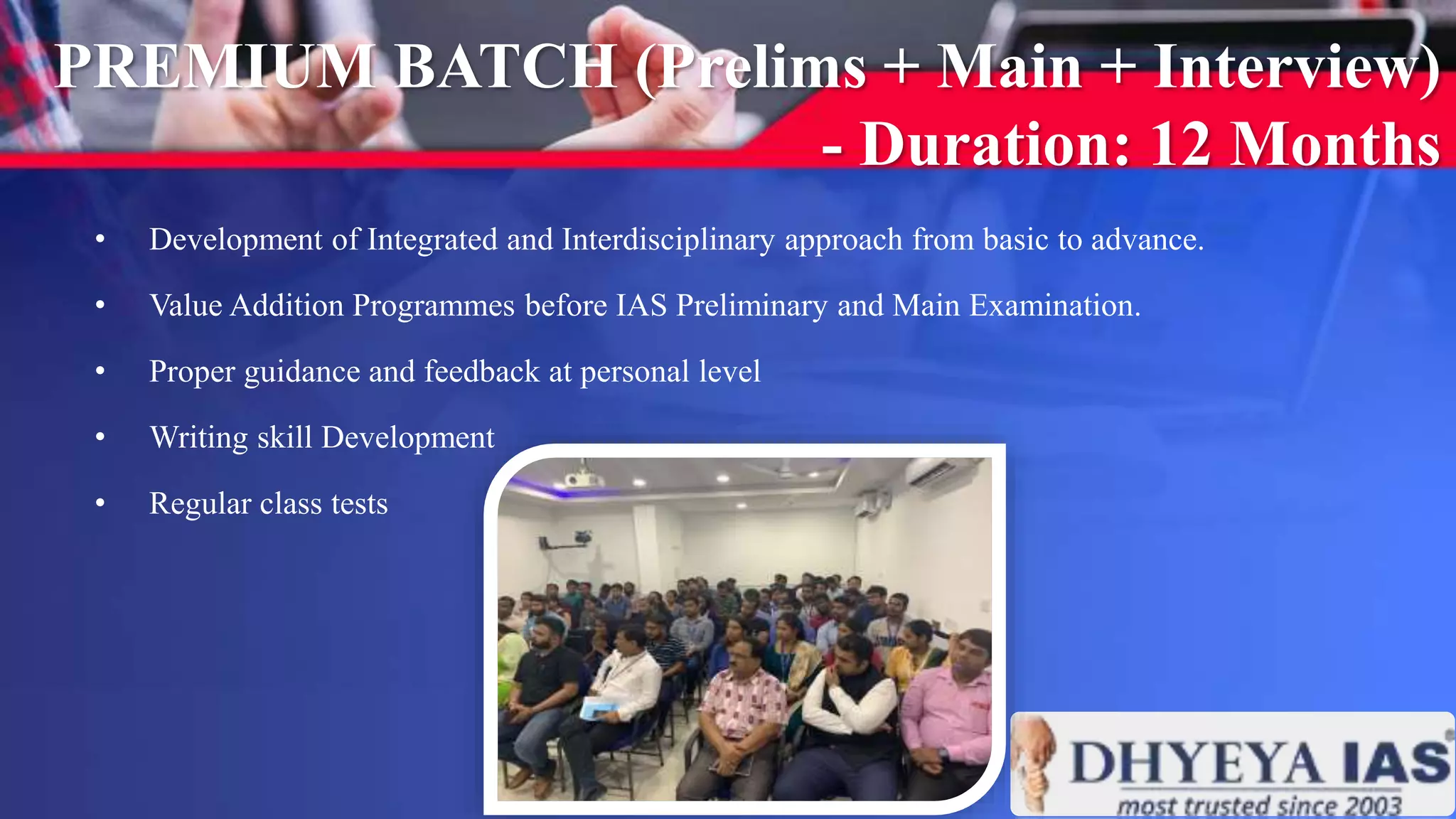 Dhyeya ias classroom programme | PPTX