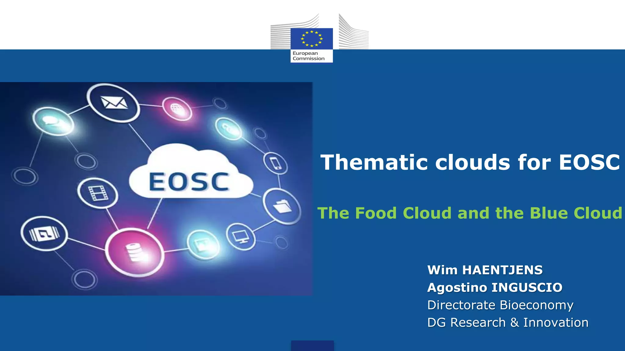 Thematic clouds for EOSC : The Food Cloud and the Blue Cloud | PPT