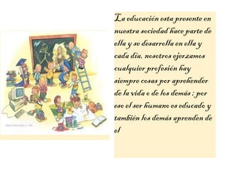 educar y ser educado | PPT
