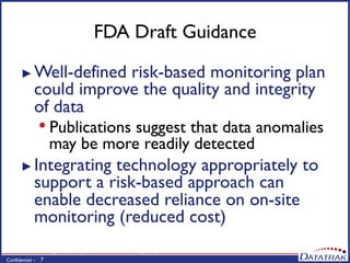 The FDA Guidance of a Risk-Based Approach to Monitoring as Viewed By ...