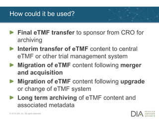 Initiative for an eTMF Exchange Mechanism from the TMF Reference Model ...