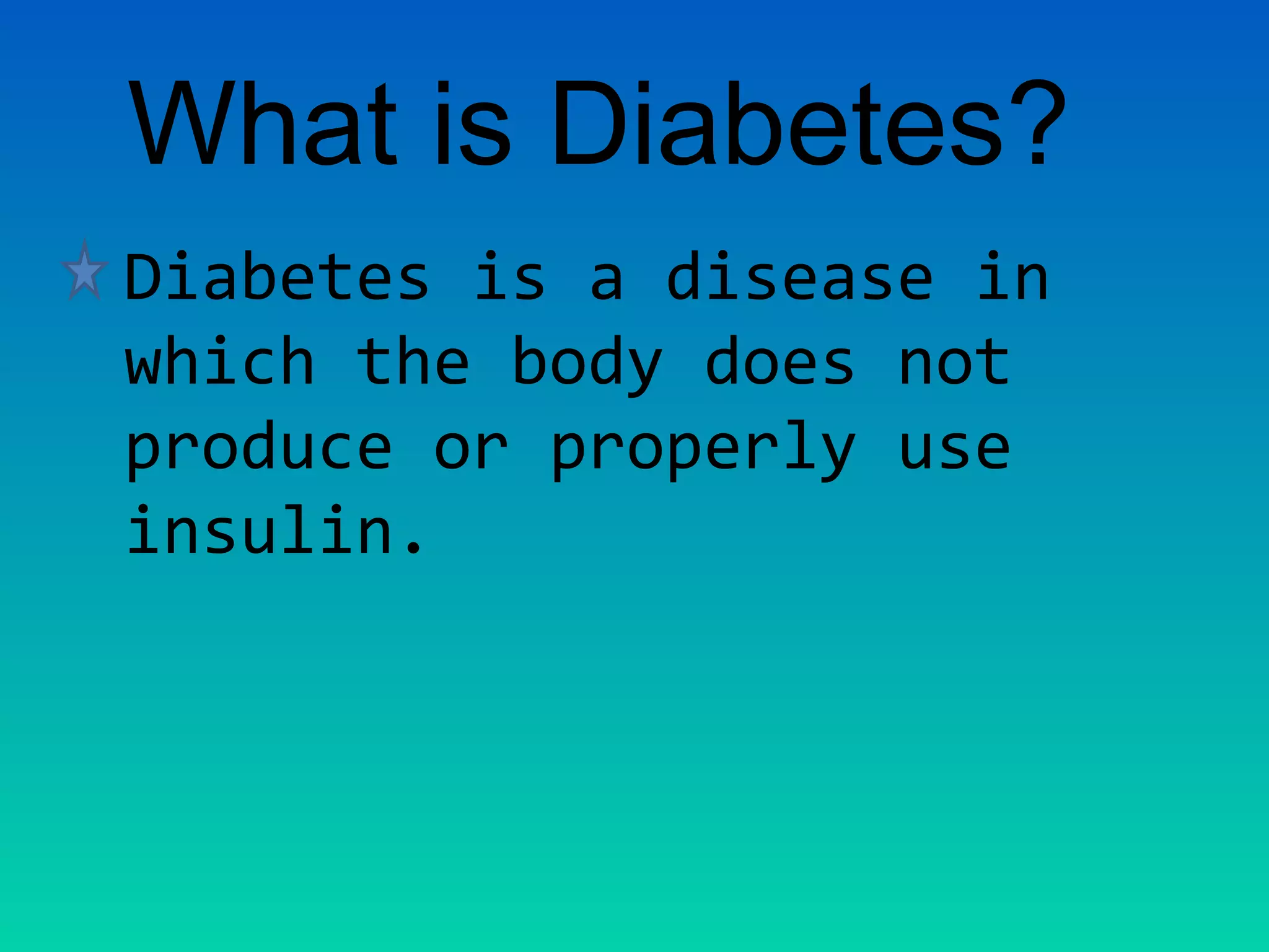 Diabetes | PPT | Diabetes | Diseases and Conditions