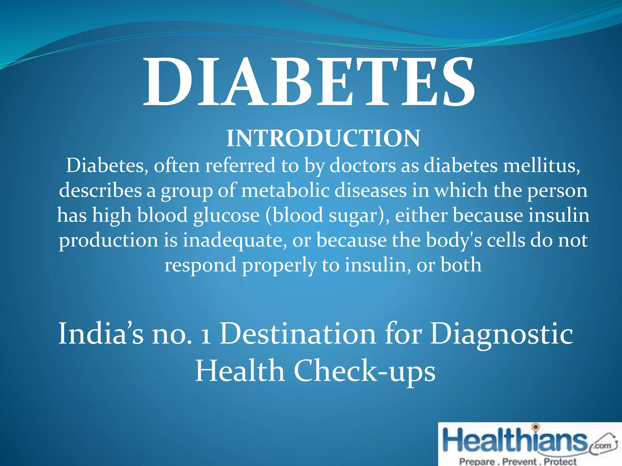 Diabetes Check-up by Healthians | PPTX | Diabetes | Diseases and Conditions