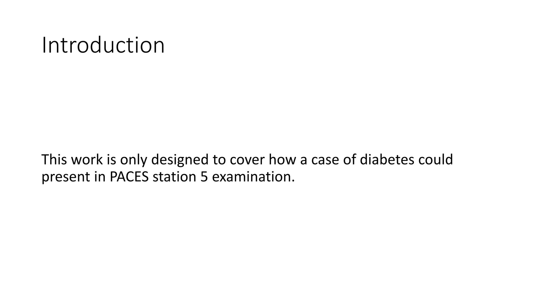 Diabetes- Clinical Approach For PACES station 5 | PPTX